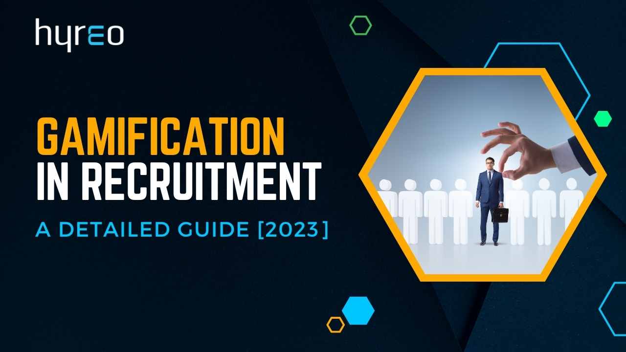 Gamification in Recruiting - A Detailed Guide